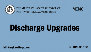 MLTF’s ‘Discharge Upgrades’ memo gets substantive update – Military Law ...